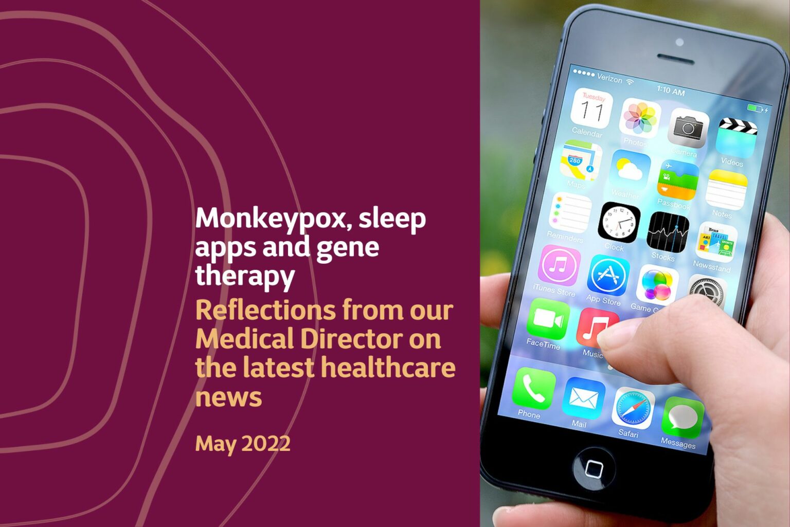 Hot Topics in Healthcare, May 2022